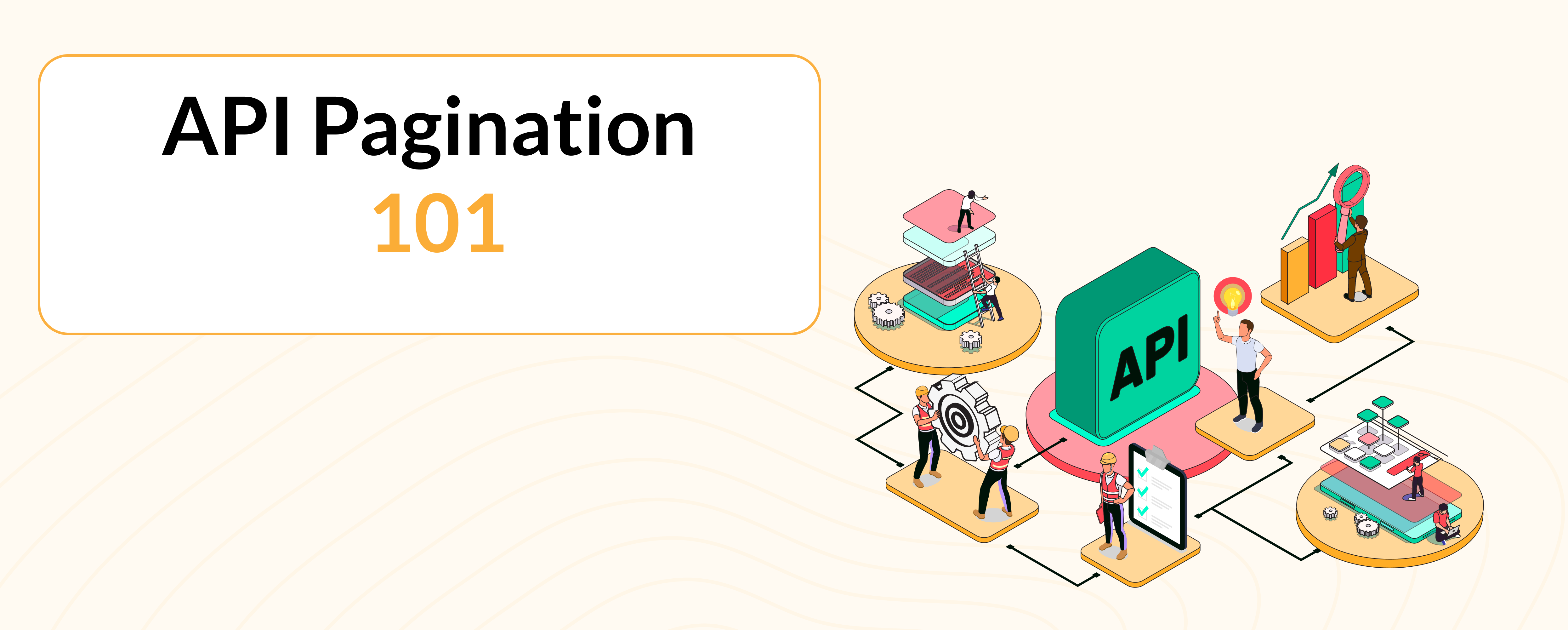 API Pagination 101: Best Practices for Efficient Data Retrieval
